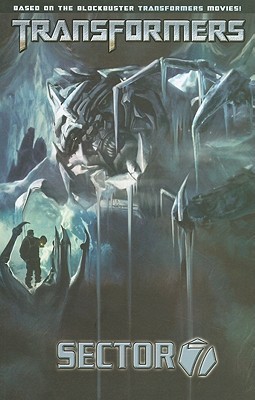 Transformers: Sector 7 by John Barber | Goodreads