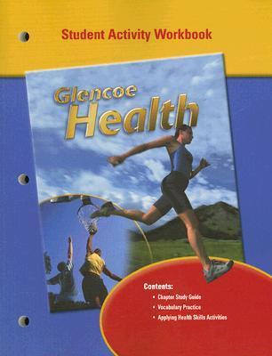 Glencoe Health, Student Workbook by McGraw-Hill Education | Goodreads