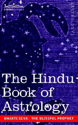 The Hindu Book of Astrology by Bhakti Seva | Goodreads