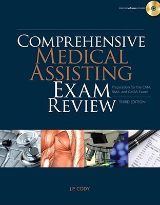 Comprehensive Medical Assisting Exam Review: Preparation for the CMA ...