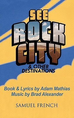 See Rock City & Other Destinations by Adam Mathias | Goodreads