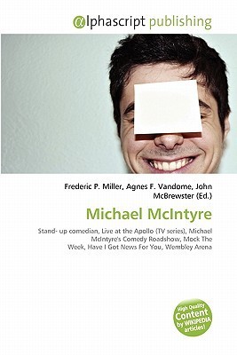 Michael McIntyre by Frederic P. Miller | Goodreads