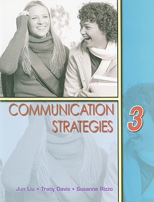 Communication Strategies 3 by Jun Liu | Goodreads