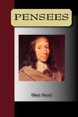 Pensees by Blaise Pascal | Goodreads