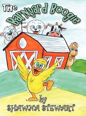 The Barnyard Boogie by Shawna Stewart | Goodreads