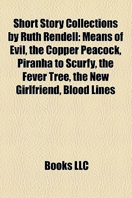 Short Story Collections by Ruth Rendell: Means of Evil, the Copper ...