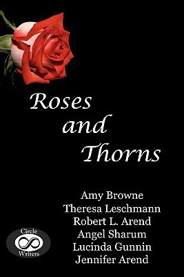 Roses and Thorns by Amy Browne | Goodreads