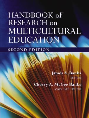 Handbook of Research on Multicultural Education by James A. Banks ...