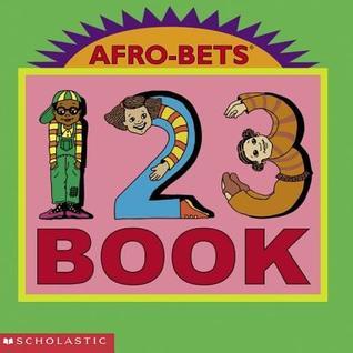 Afro-Bets 1,2,3 by Cheryl Willis Hudson | Goodreads