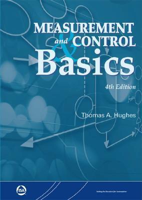 Measurement and Control Basics by Thomas A. Hughes | Goodreads