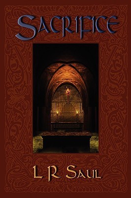 Sacrifice by L.R. Saul | Goodreads