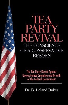Tea Party Revival: The Conscience of a Conservative Reborn: The Tea ...