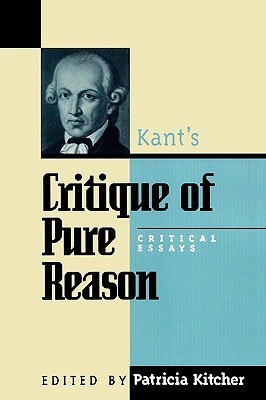 Kant's "Critique of Pure Reason" by Patricia Kitcher | Goodreads