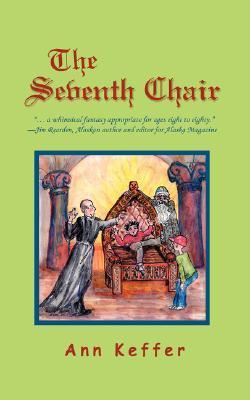 THE SEVENTH CHAIR by Ann Keffer | Goodreads