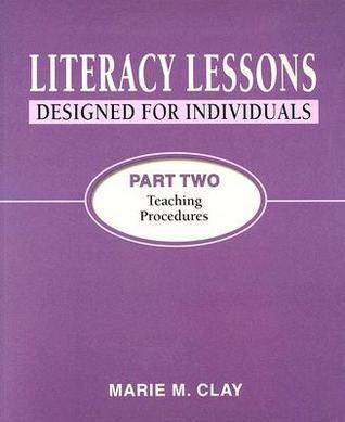 Literacy Lessons: Designed for Individuals, Part Two: Teaching ...