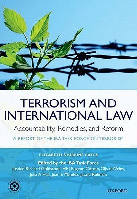 Terrorism and International Law: Accountability, Remedies, and Reform ...