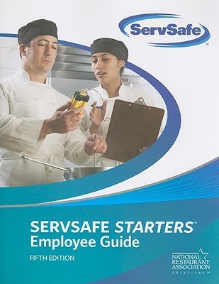 Servsafe Starters Employee Guide by National Restaurant Association ...