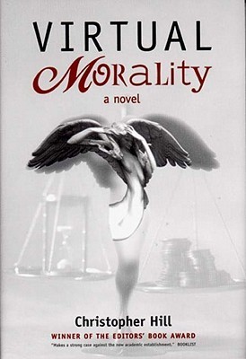 Virtual Morality by Christopher Hill | Goodreads