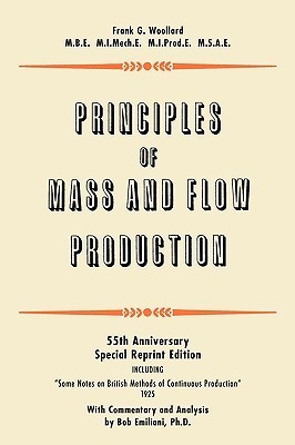 Principles of Mass and Flow Production by Frank G. Woollard | Goodreads
