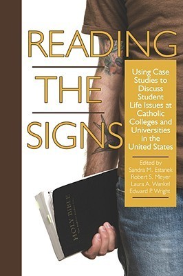 Reading the Signs: Using Case Studies to Discuss Student Life Issues at ...