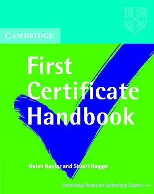 Cambridge First Certificate Handbook by Helen Naylor | Goodreads