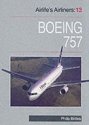 Airlife's Airliners Boeing 757 by Philip Birtles | Goodreads
