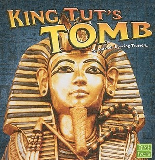 King Tut's Tomb by Amanda Doering Tourville | Goodreads