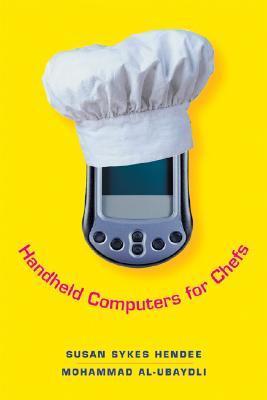 Handheld Computers for Chefs by Susan Sykes Hendee | Goodreads