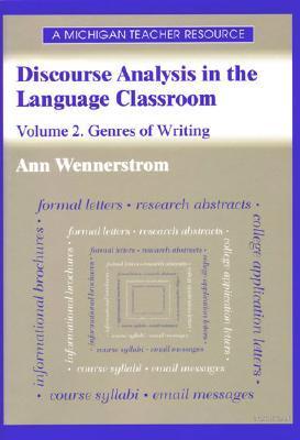 Discourse Analysis in the Language Classroom: Volume 2. Genres of ...