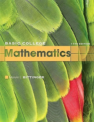 Basic College Mathematics by Marvin L. Bittinger | Goodreads
