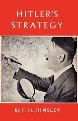 Hitler's Strategy by F.H. Hinsley | Goodreads
