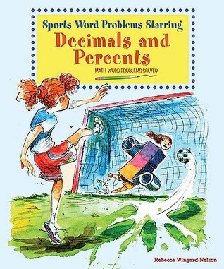Sports Word Problems Starring Decimals and Percents by Rebecca Wingard ...