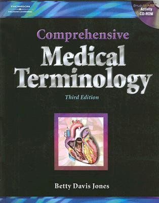 Comprehensive Medical Terminology by Betty Davis Jones | Goodreads