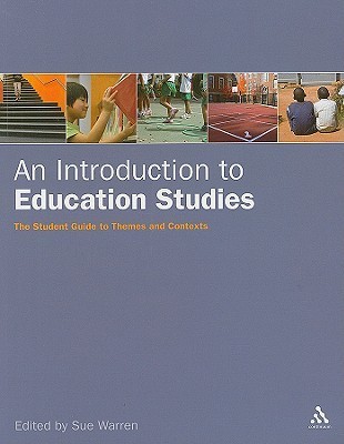 An Introduction to Education Studies: The Student Guide to Themes and ...