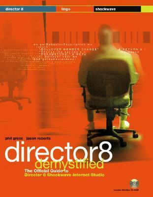 Director 8 Demystified by Phil Gross | Goodreads