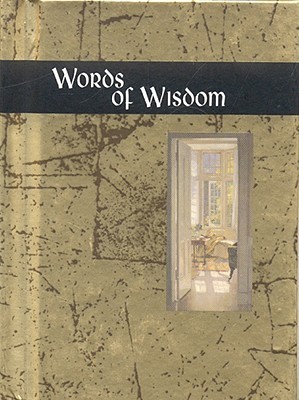 Words of Wisdom (Words for Life) by Helen Exley | Goodreads