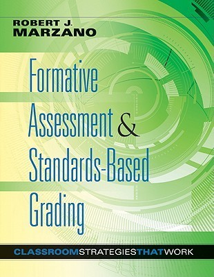 Formative Assessment and Standards-Based Grading: The Classroom ...