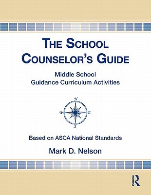 The School Counselor's Guide: Middle School Guidance Curriculum ...