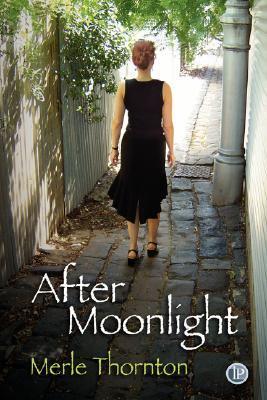 After Moonlight by Merle Thornton | Goodreads