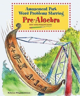 Amusement Park Word Problems Starring Pre-Algebra by Rebecca Wingard ...