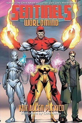 Sentinels: Worldmind by Van Allen Plexico | Goodreads