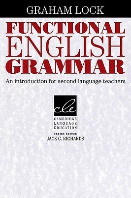 Functional English Grammar: An Introduction for Second Language ...