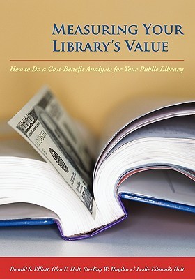 Measuring Your Library's Value by American Library Association | Goodreads