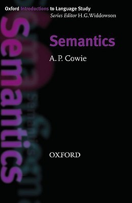 Semantics by Anthony Paul Cowie | Goodreads