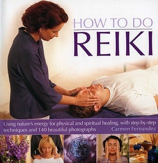 How to do Reiki: Using nature's energy for physical and spiritual ...