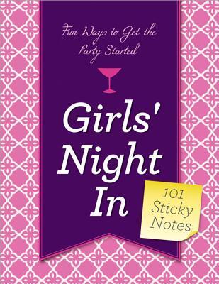 Girls' Night In: Fun Ways to Get the Party Started by Sourcebooks, Inc ...
