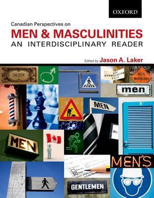 Canadian Perspectives on Men and Masculinities: An Interdisciplinary ...