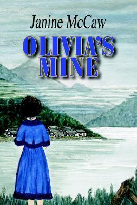 OLIVIAýS MINE by Janine McCaw | Goodreads
