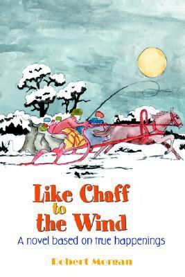 Like Chaff to the Wind: A novel based on true happenings by Stefan ...