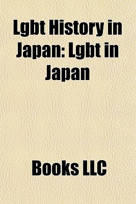 Lgbt History in Japan: Lgbt in Japan, Shunga, Wakash , Kagema by Books ...